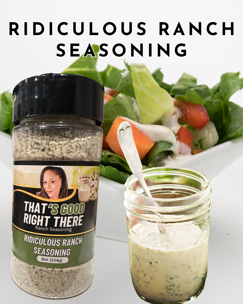 Ridiculous Ranch Seasoning – That's Good Right There